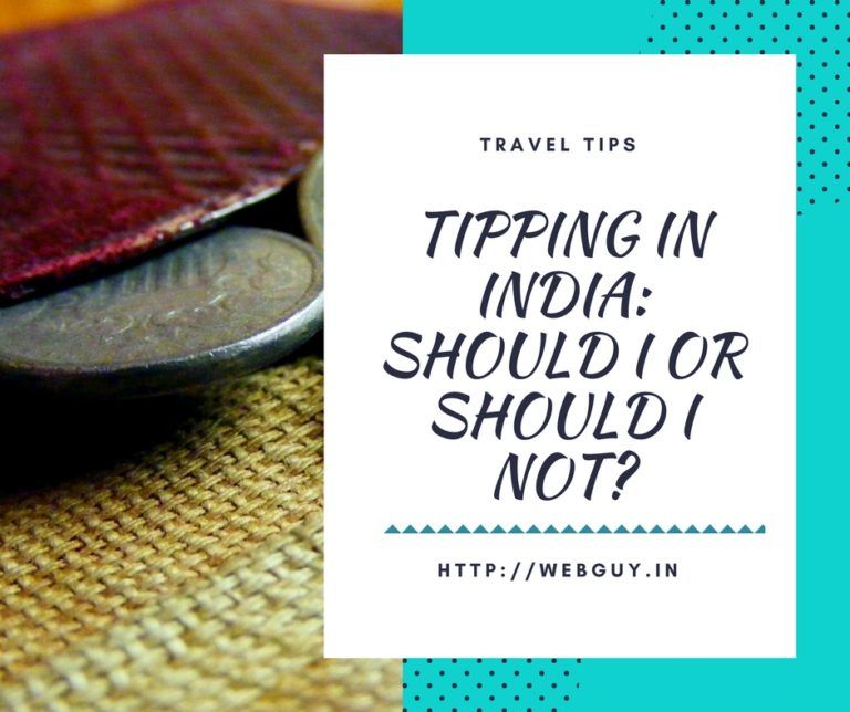 Tipping in India : Should I or Should I Not : A Complete Guide